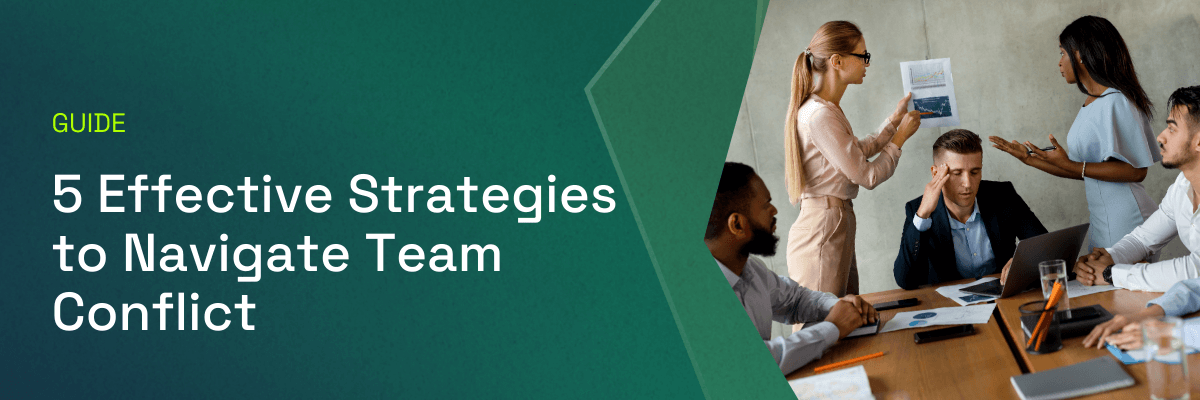 Deeper Signals | 5 Effective Strategies to Navigate Team Conflict